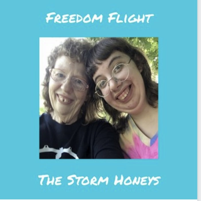 Freedom Flight | The Storm Honeys