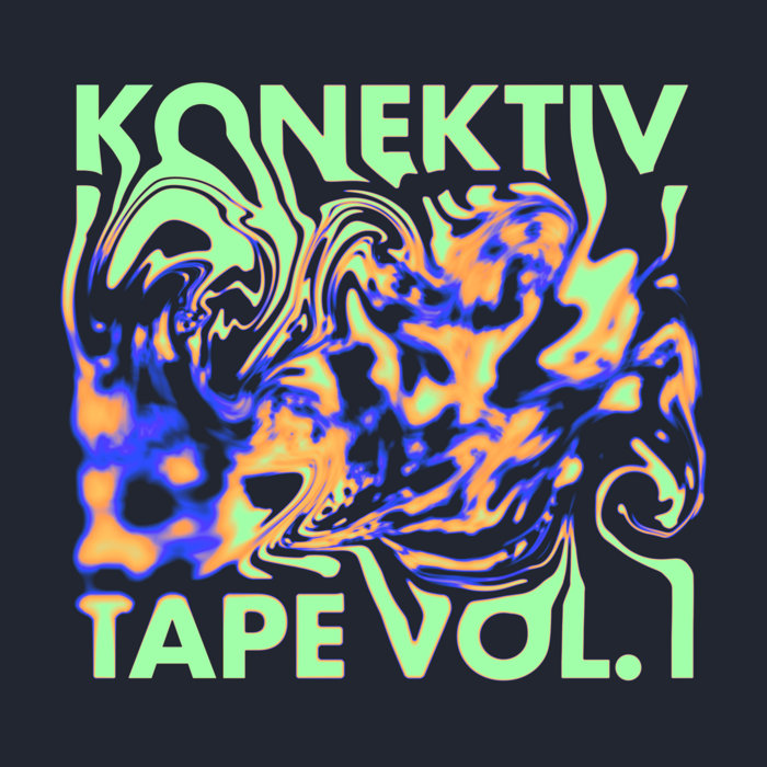 Konektiv Tape Vol. I | Konektiv