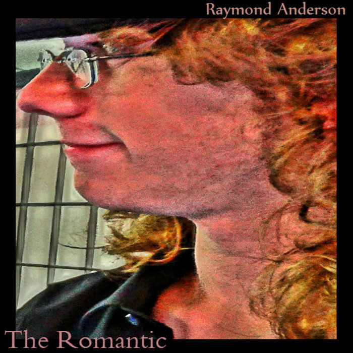 The Romantic | Raymond Anderson