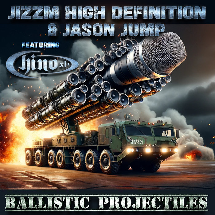 Ballistic Projectiles | Jizzm High Definition & Jason Jump Ft. Chino XL ...