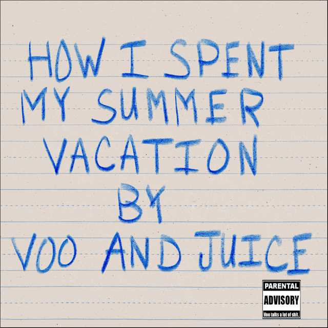 How I Spent My Summer Vacation | The Juice