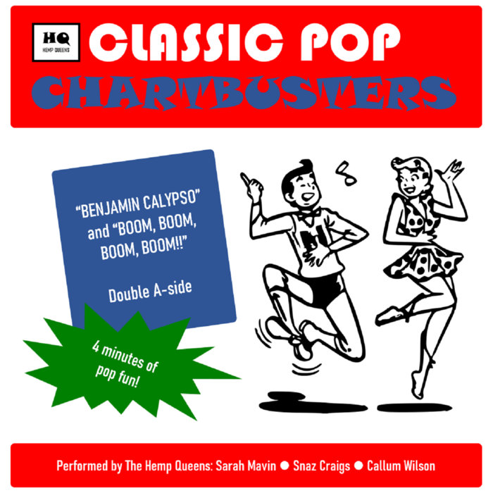 Benjamin Calypso/Boom, Boom, Boom, Boom!! | The Hemp Queens