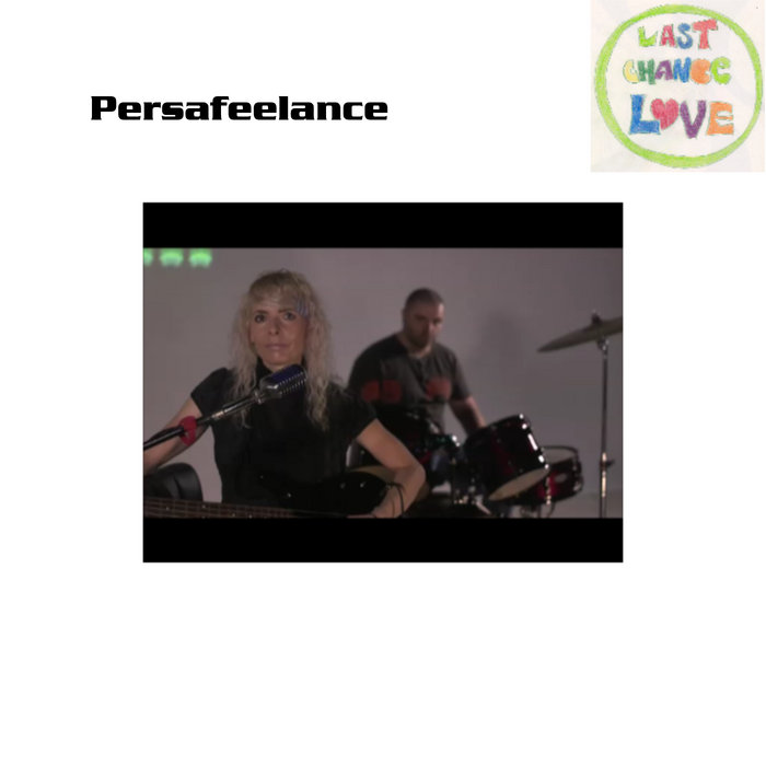 Persafeelance | Last Chance Love
