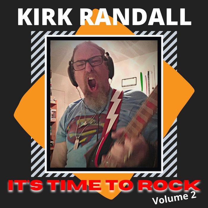 It's Time To Rock - Vol. 2 | Kirk Randall