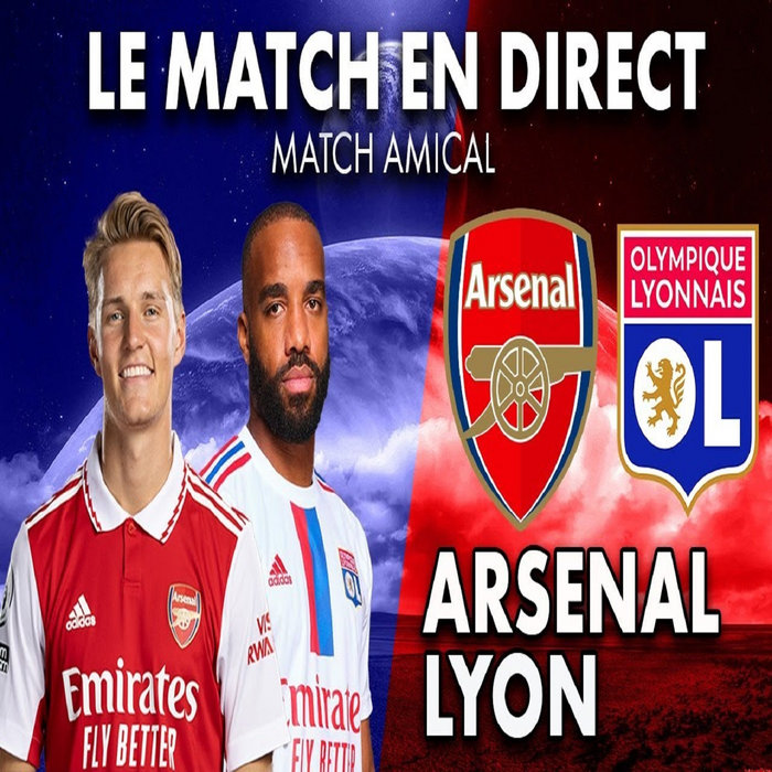 DIRECT.Lyon - Arsenal en direct Strea𝚖ing Gratuit(Emirates Cup) 11/08 ...