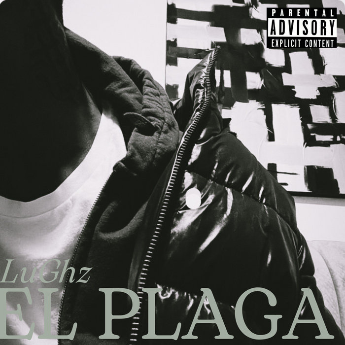 EL PLAGA | LuGhz