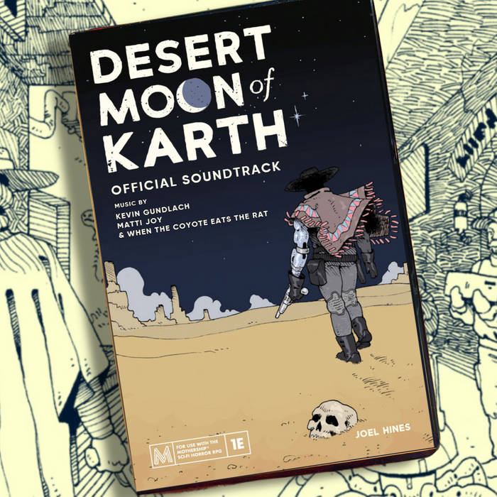 Desert Moon of Karth OST | Kevin Gundlach, Matti Joy, Eric Hines ...