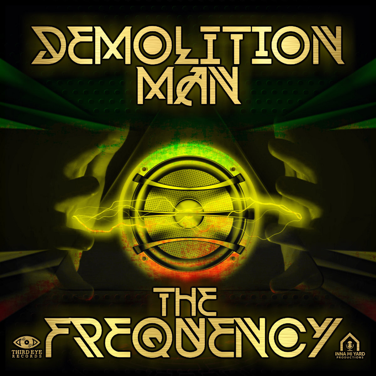The Frequency | Demolition Man | Third Eye Records