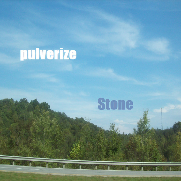 Pulverize | Stone | Stone's Sonic Journal