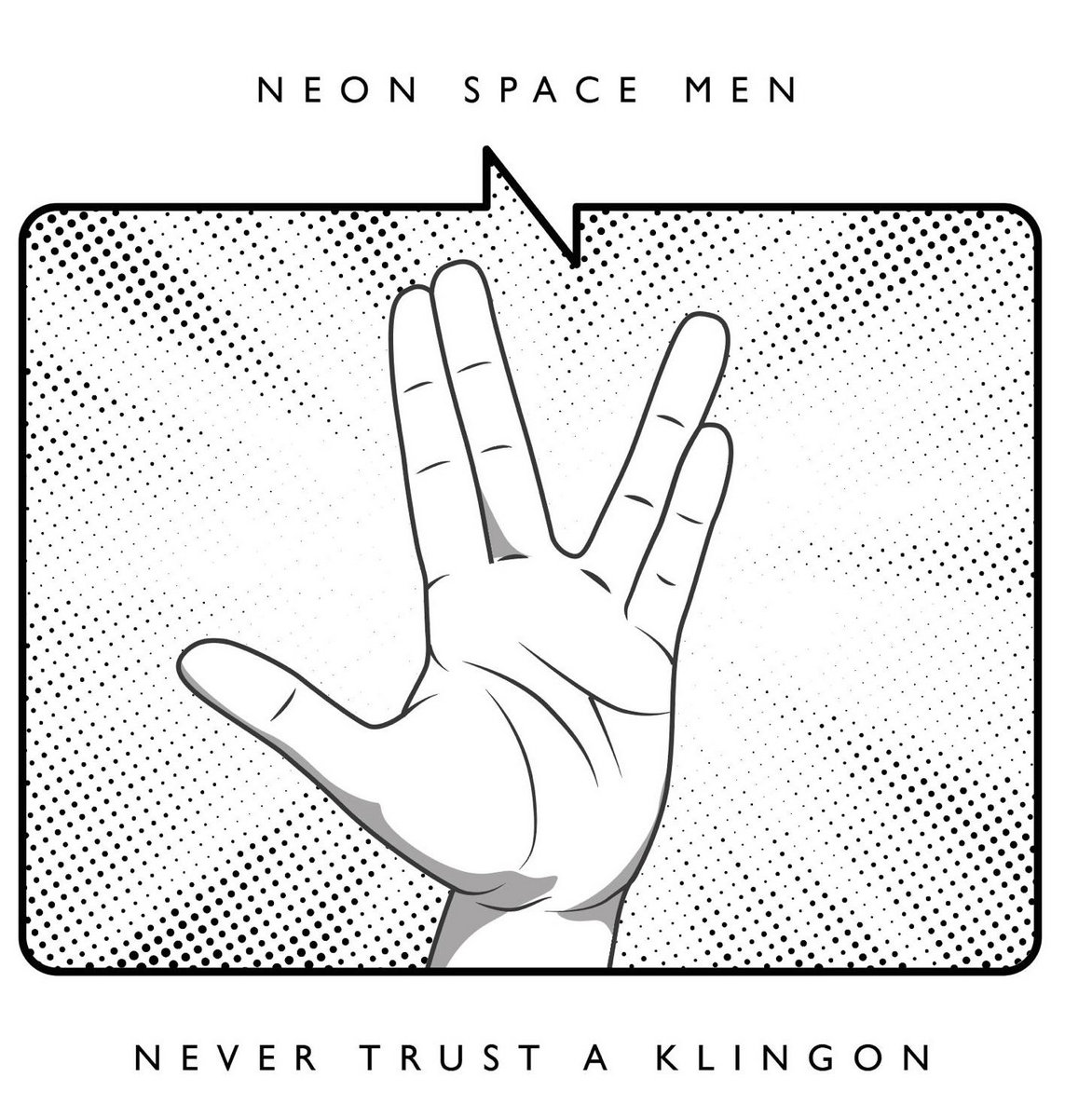 Never Trust A Klingon | Neon Space Men