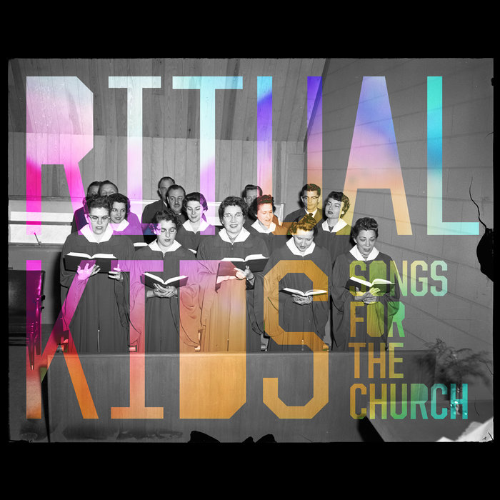 Songs For The Church | Ritual Kids