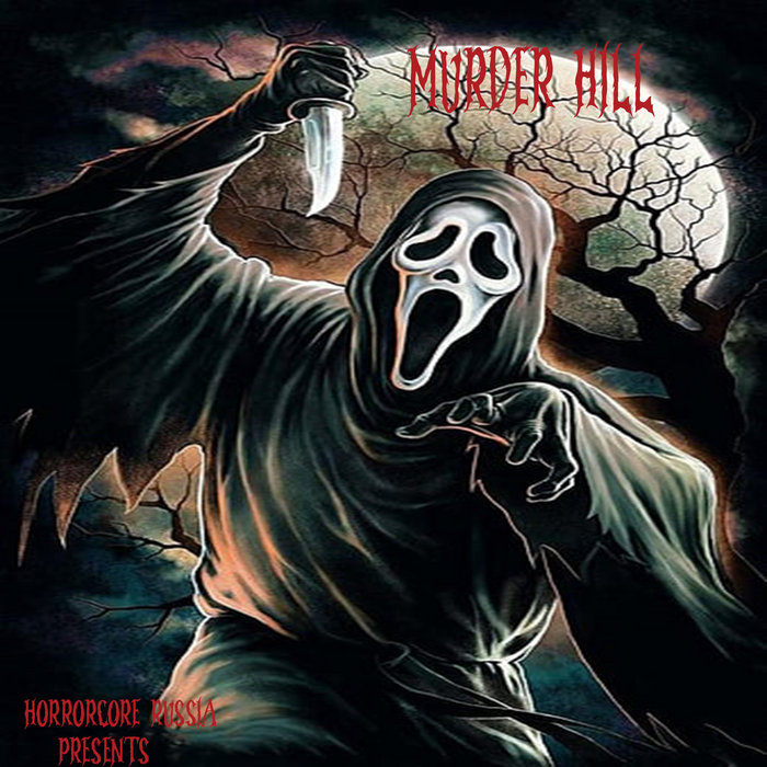 Murder Hill Mixtape | Horrorcore RAP