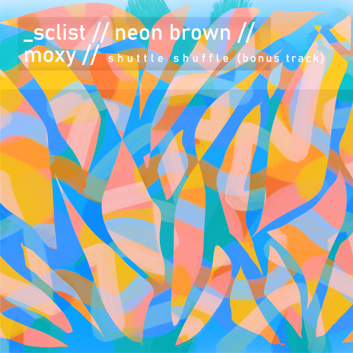 Neon Brown EP | Sclist / Hot Sauce Contest