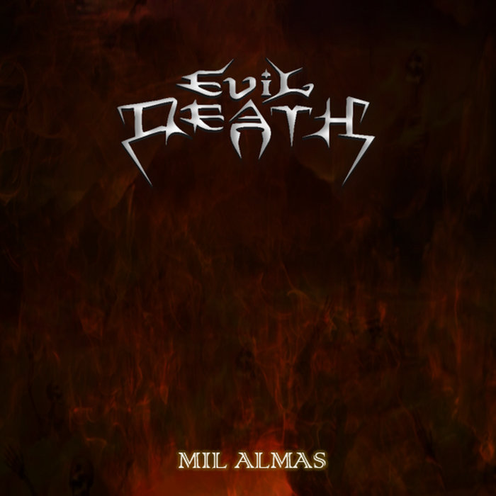 Mil Almas (Demo) 2011 | EVIL DEATH