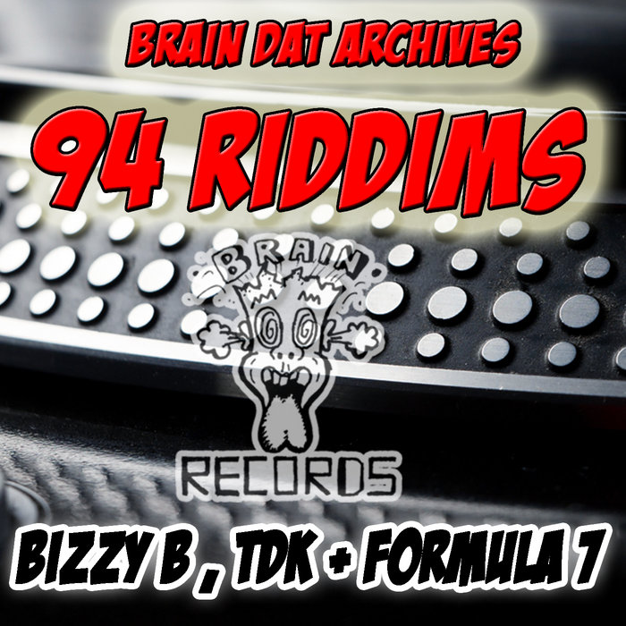 94 RIDDIMS DAT | Brain Records