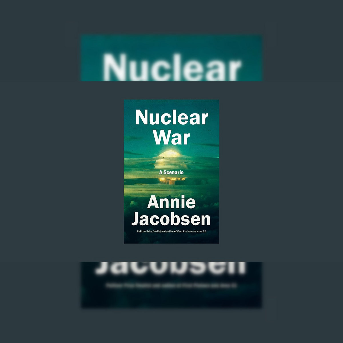 Read Book Nuclear War A Scenario by Annie Jacobsen | luuddofilexu