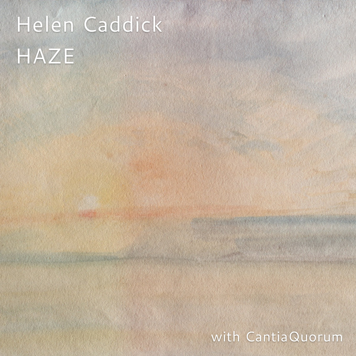 Haze | CantiaQuorum | Helen Caddick