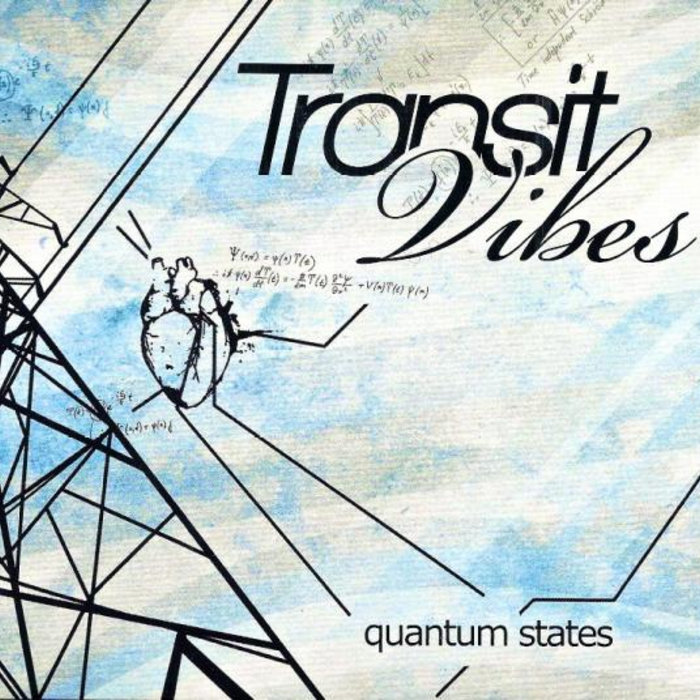 Quantum States | Transit Vibes