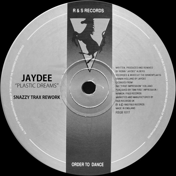 Plastic Dreams (Snazzy Trax Rework) | JAYDEE | Snazzy Trax