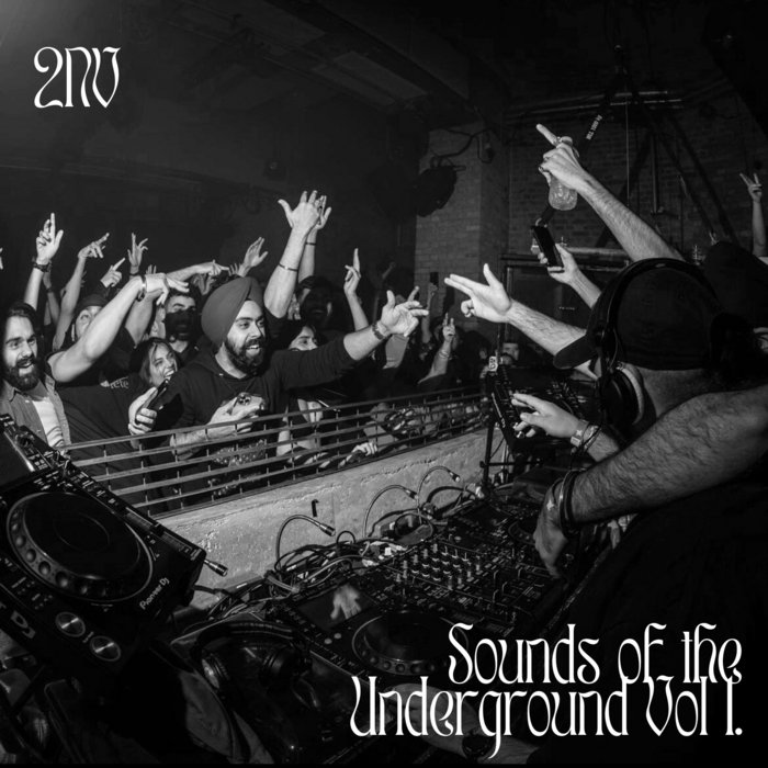 Soundz of the Underground | 2NV