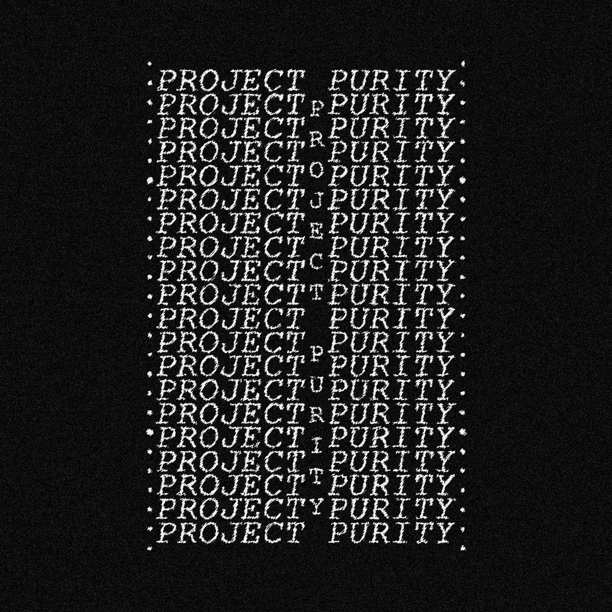 PROJECT PURITY | Project Purity | Mortem Circulo