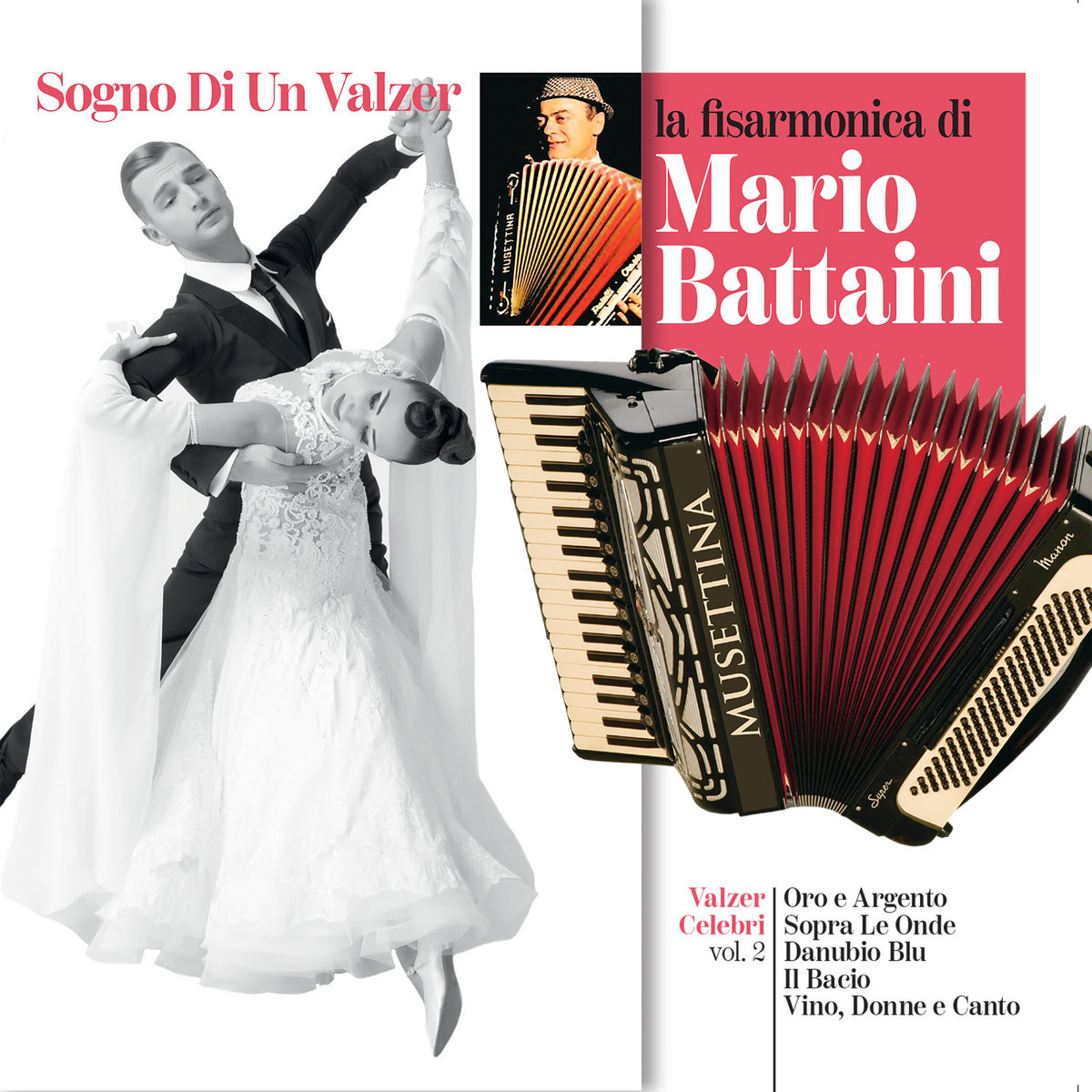 Sogno Di Un Valzer - Valzer Celebri Vol.2 | Mario Battaini