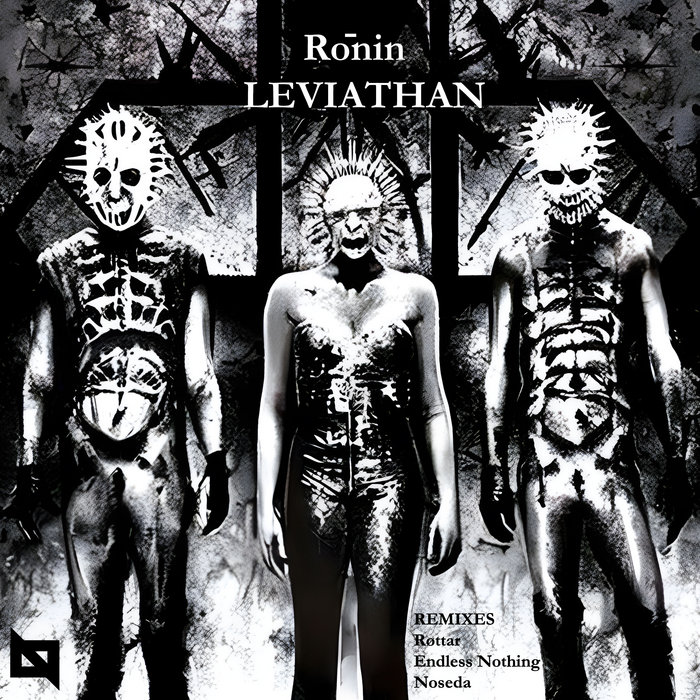 Leviathan | Rōnin | Nu Body Records