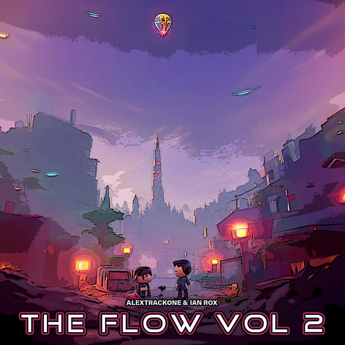 THE FLOW VOL 2 | AlexTrackOne