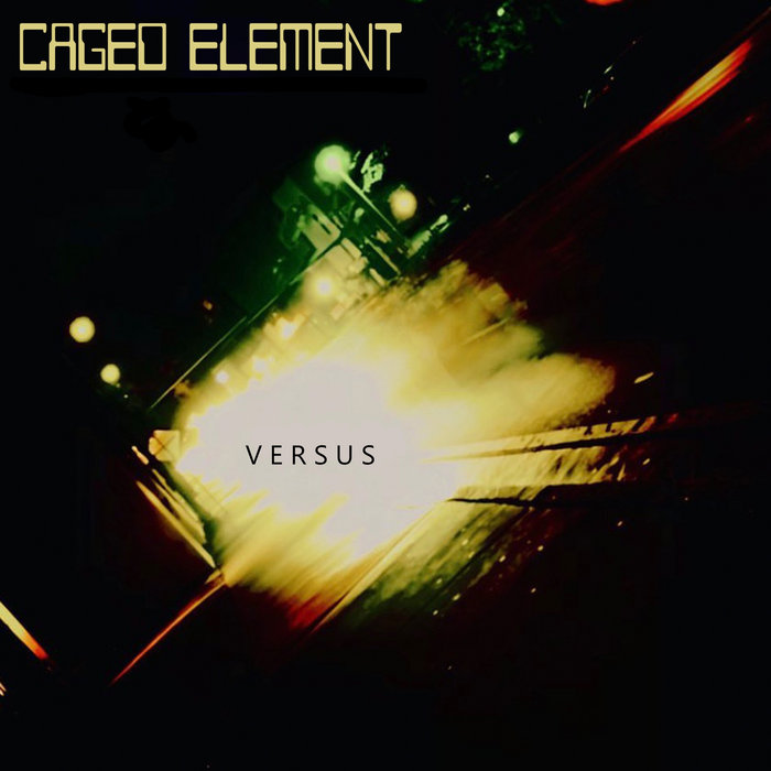 Versus | Caged Element
