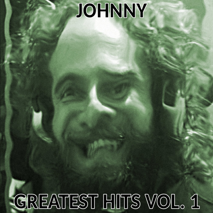 Johnny - Greatest Hits Vol. 1 | Johnny Greatest Hits