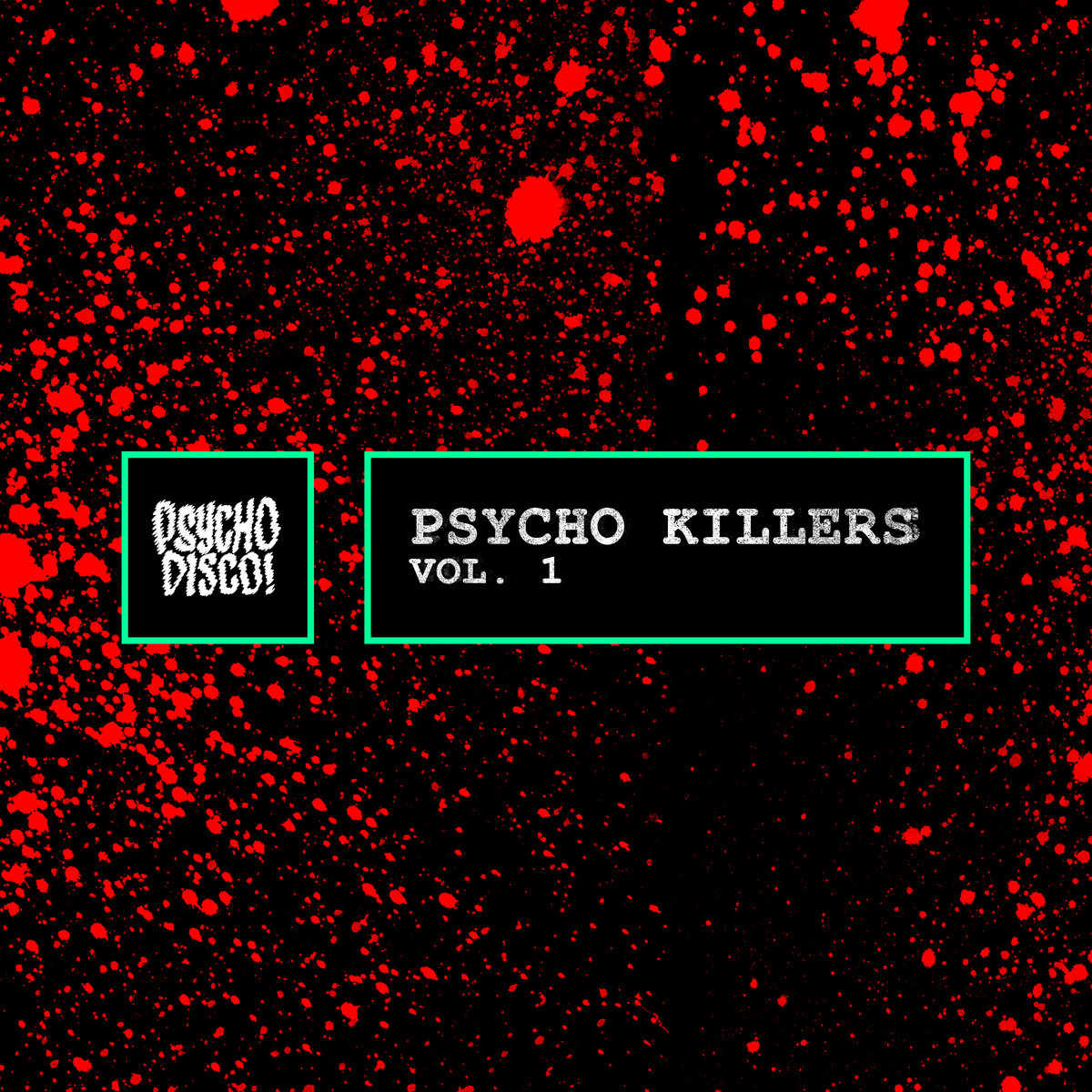 Psycho Killers Vol. 1 | Psycho Disco!
