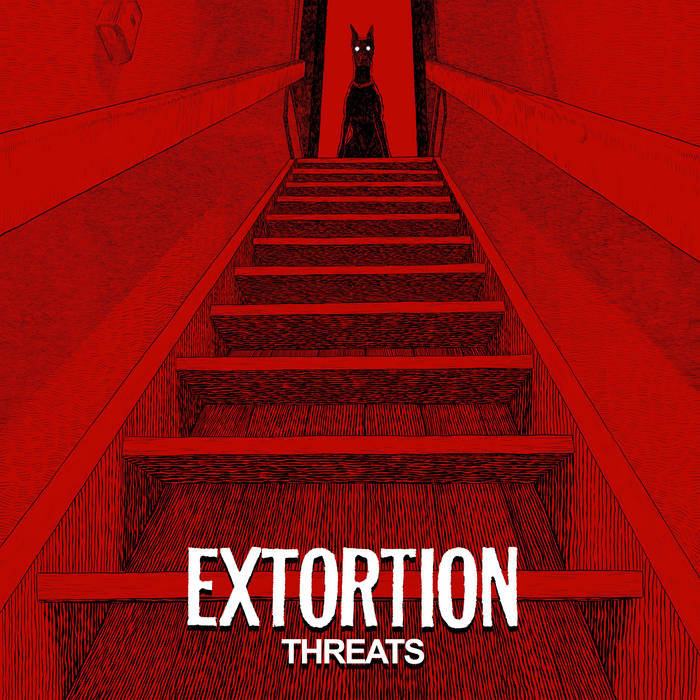 Threats | Extortion