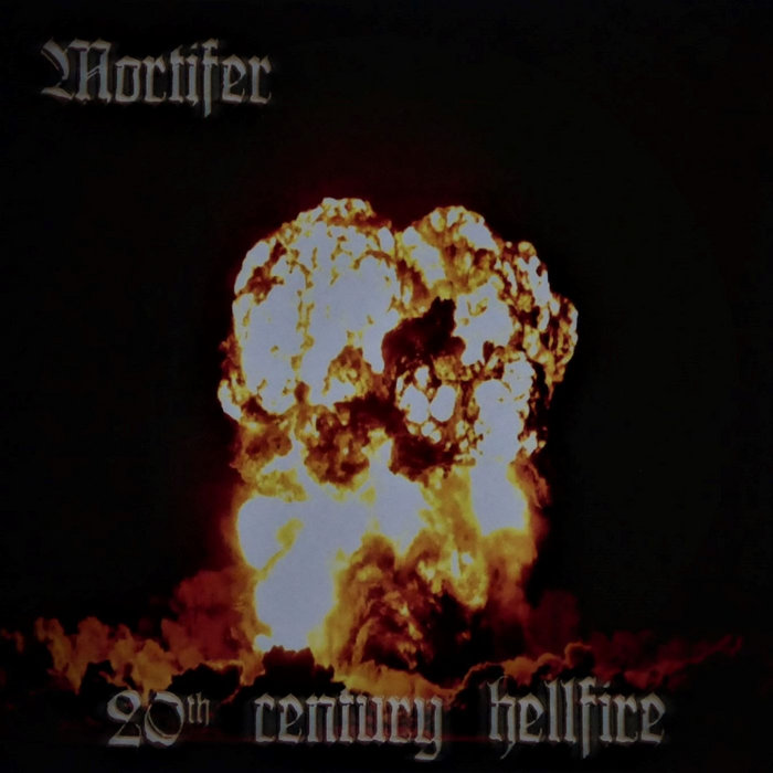 20th Century Hellfire | Mortifer | Veneratorius_Mortifer