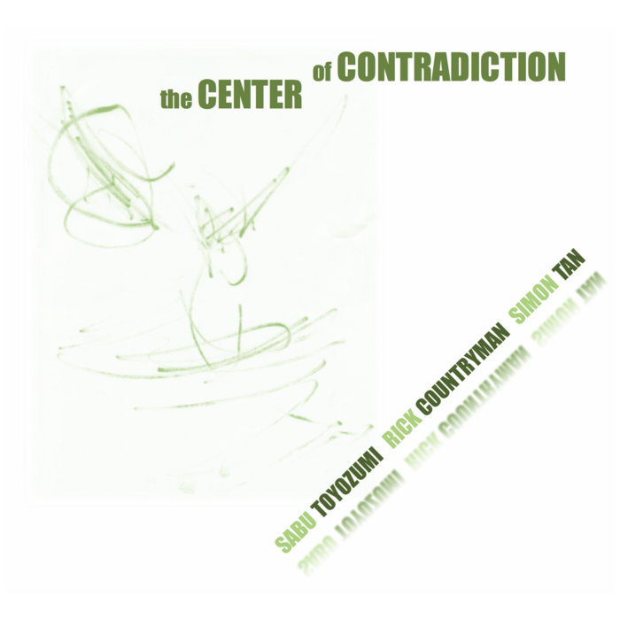 The Center of Contradiction | Sabu Toyozumi, Rick Countryman, Simon Tan ...