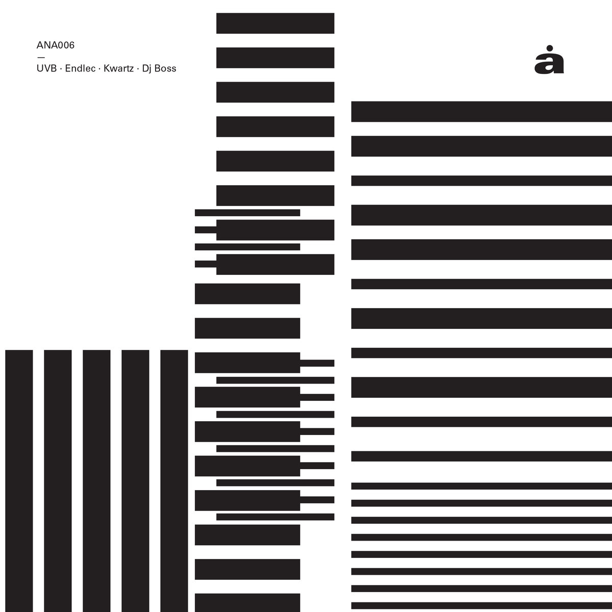 V/A - UVB • Endlec • Kwartz • Dj Boss [ANA006] | Analogue