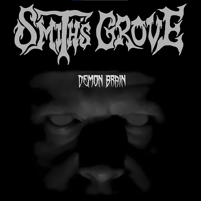 Demon Brain | Smith's Grove | FXRated
