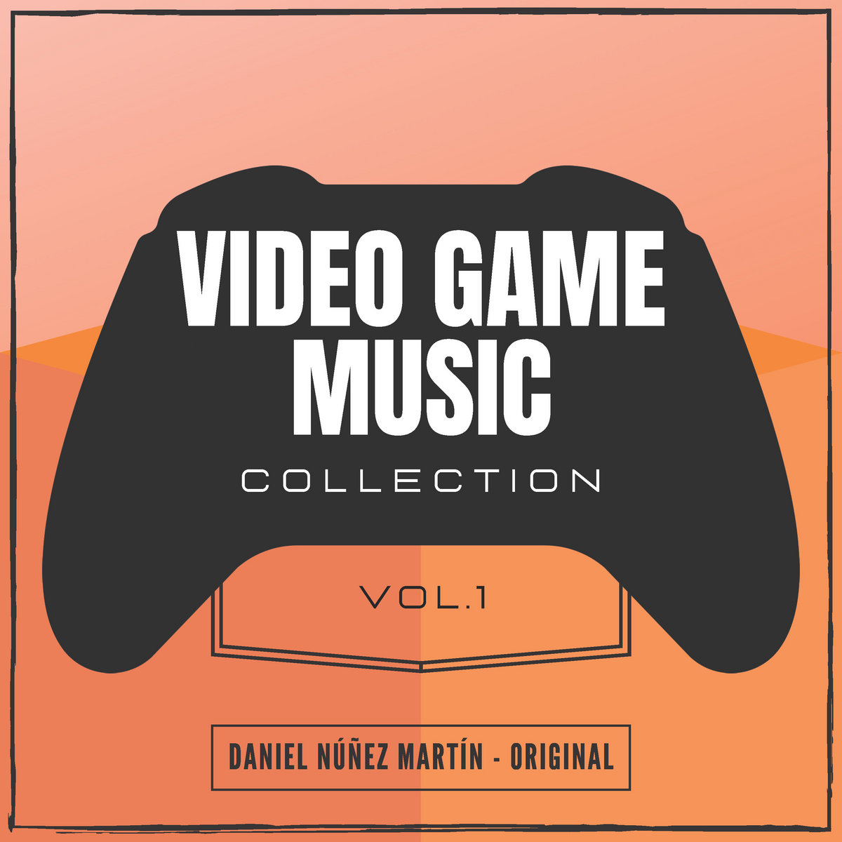 Video Game Music Collection Vol. 1 | Daniel N. Martin