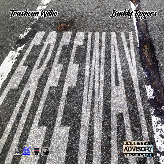 Freeway feat. Buddy Rodgers (Friday Remix) | Trashcan Willie, Buddy ...