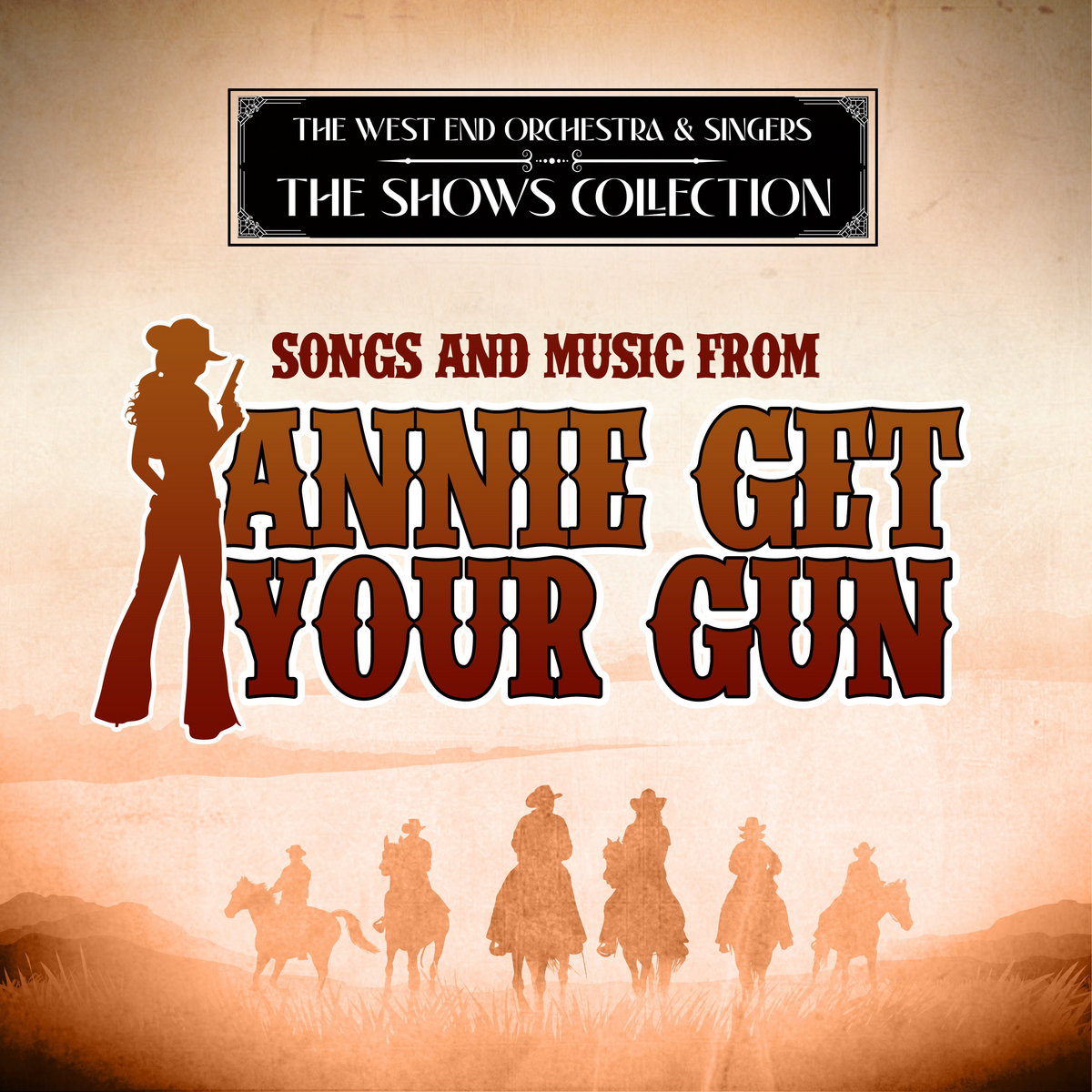 Songs and Music from “Annie Get Your Gun” | The West End Orchestra ...