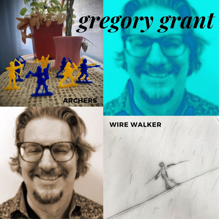 Archers b/w Wire Walker | Greg Grant