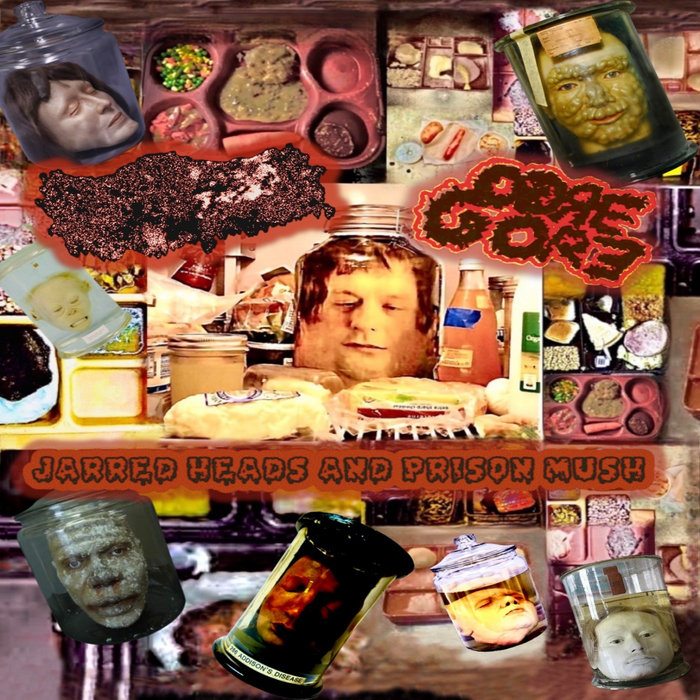 Jarred Heads and Prison Mush | OgreGore, Syphilitic Brain Rot | OgreGore