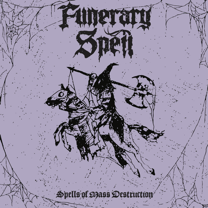Spells of Mass Destruction | Funerary Spell