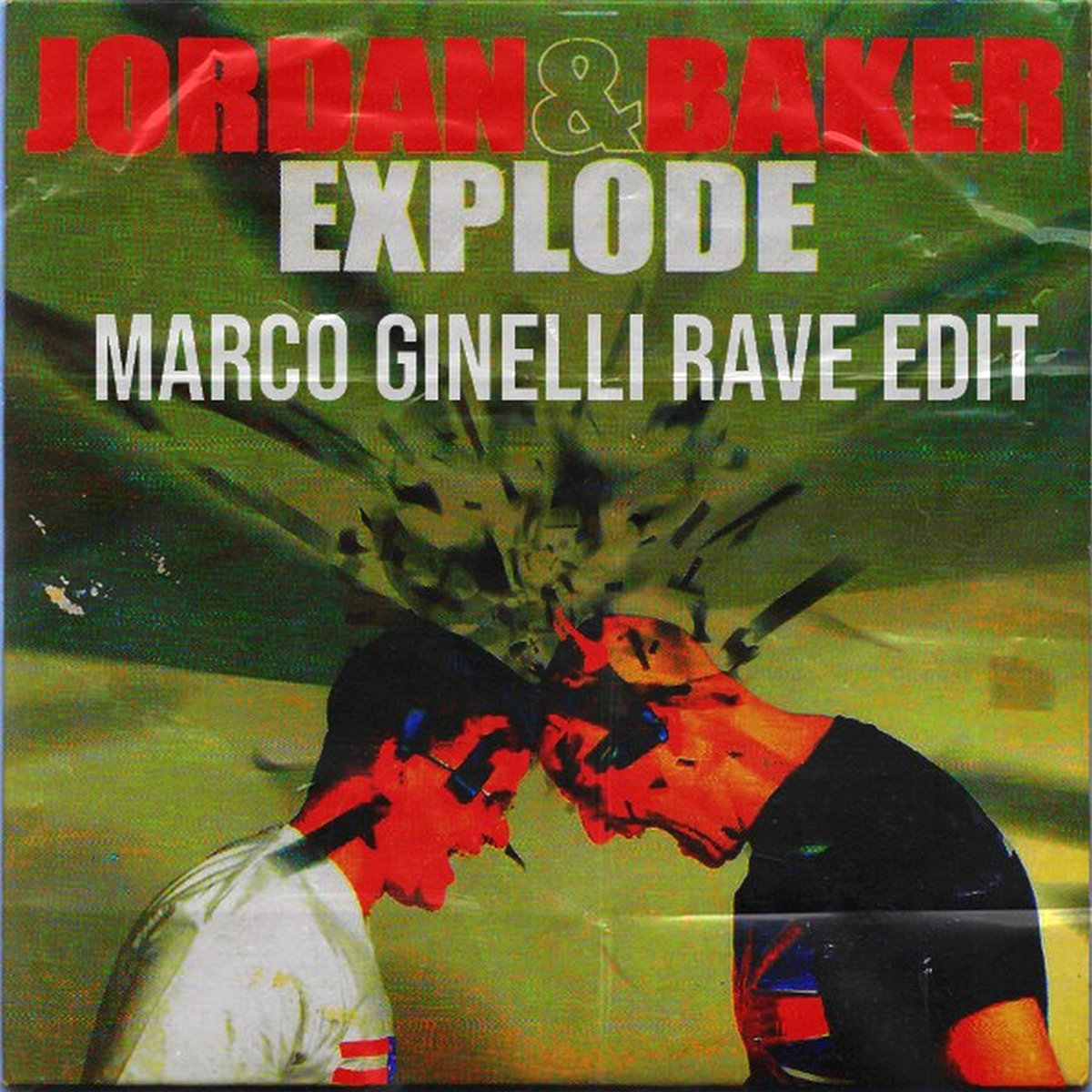 Jordan & Baker - Explode (Marco Ginelli RAVE Edit) | Marco Ginelli