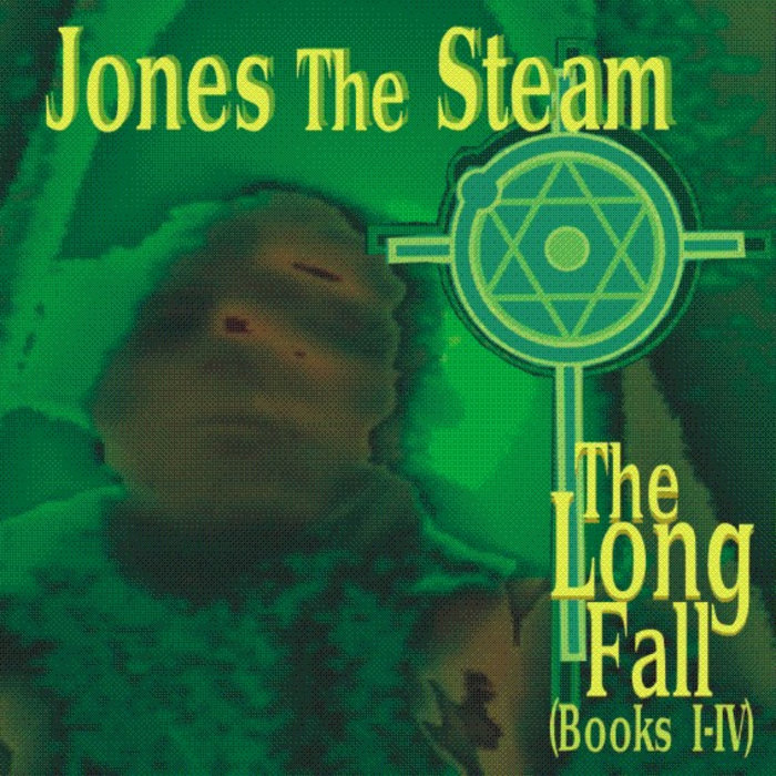 The Long Fall (Books I-IV) | jones the steam