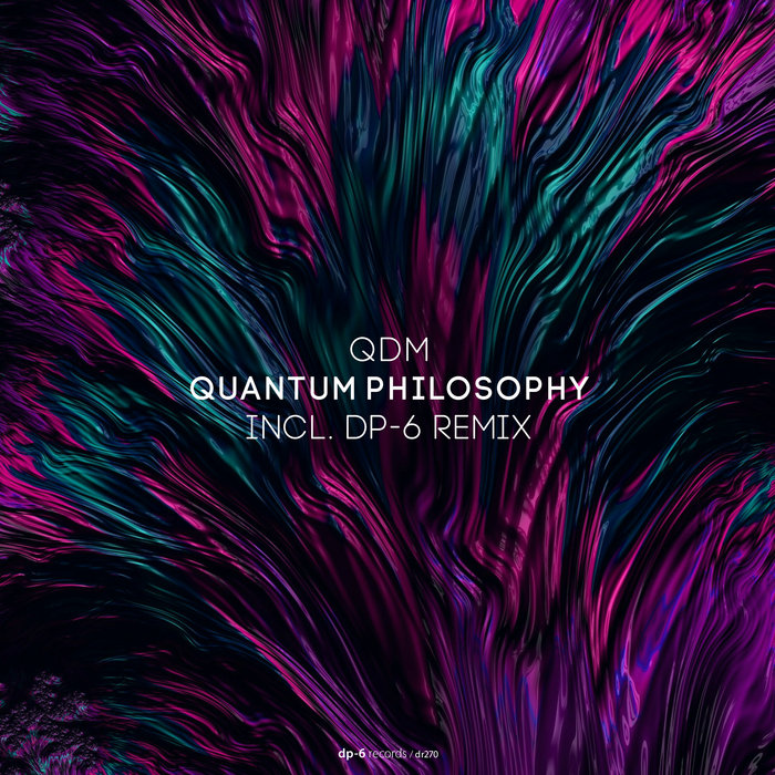 Quantum Philosophy | QDM | DP-6