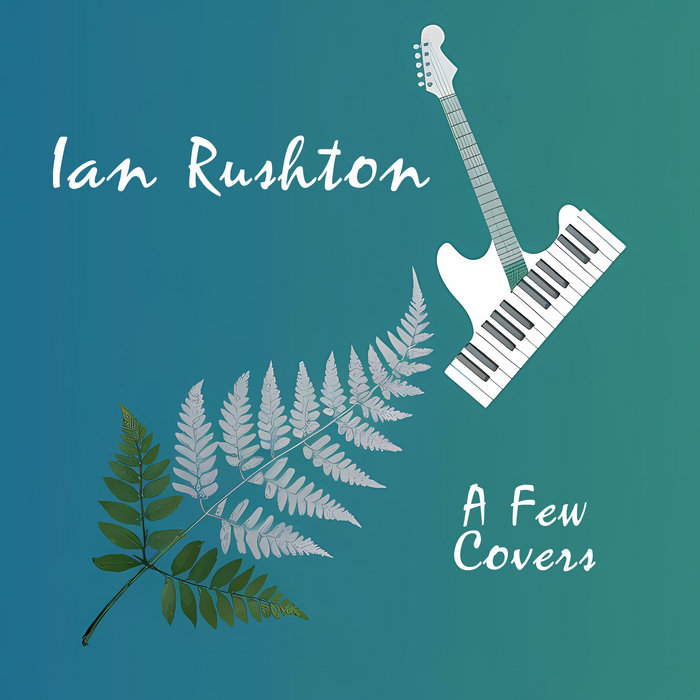 A Few Covers | Ian Rushton