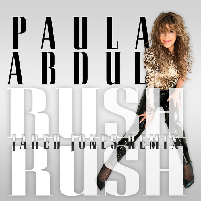 Rush Rush - Jared Jones Remixes | Paula Abdul | Jared Jones