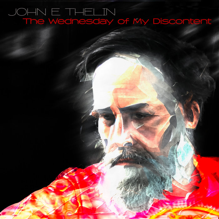 The Wednesday of My Discontent | John Thelin