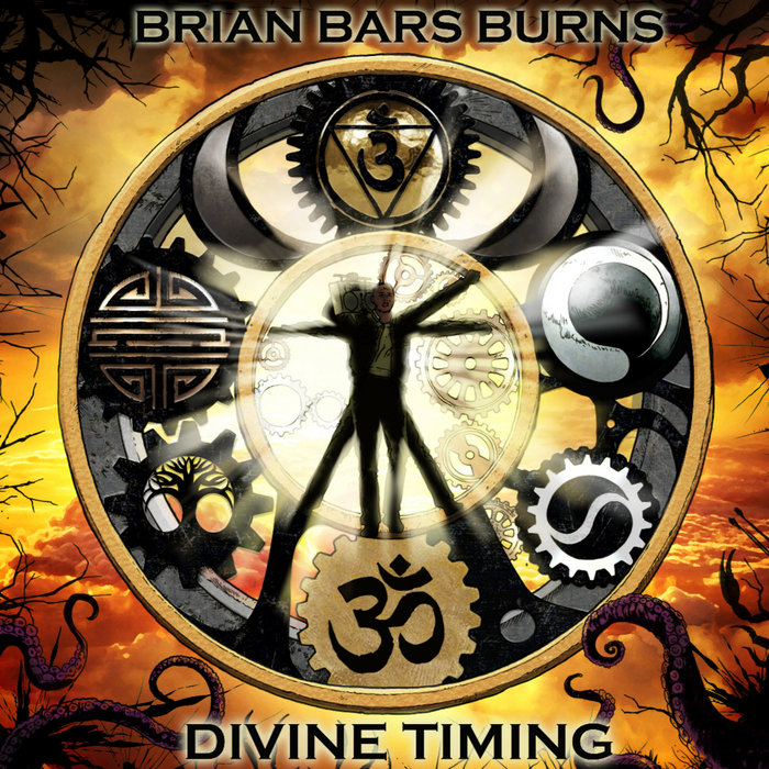 Divine Timing | Brian Bars Burns