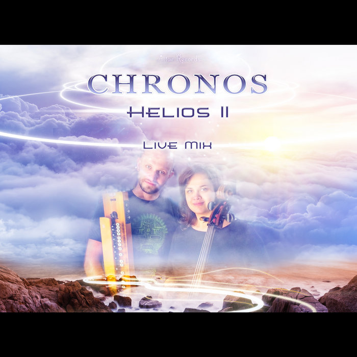 Helios II (Live Mix) | Chronos | Altar-Records-Europe